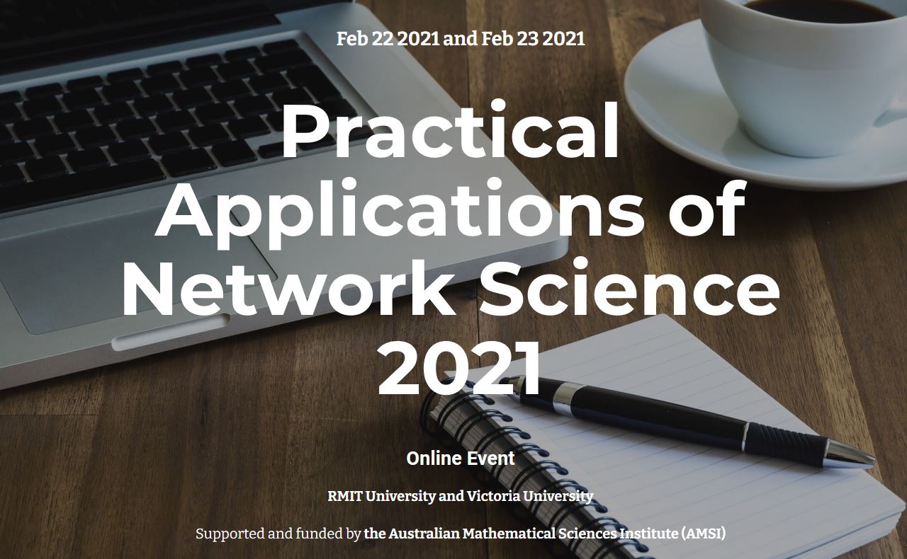 Practical Applications of Network Science 2021 - AMSI I Championing ...